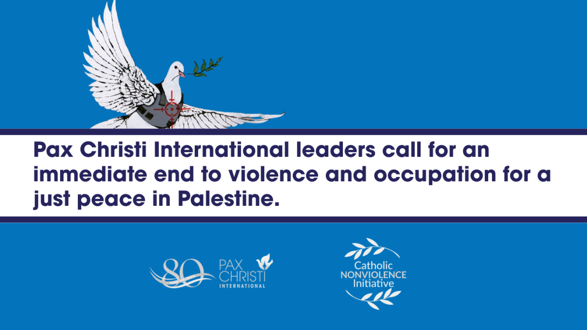 Pax Christi International Leaders Call for Ceasefire and Justice in ...