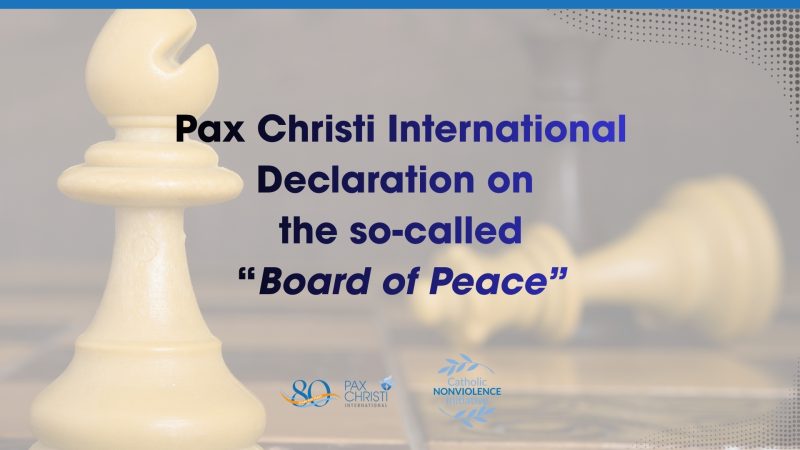 Pax Christi International Declaration on the so-called "Board of Peace ...